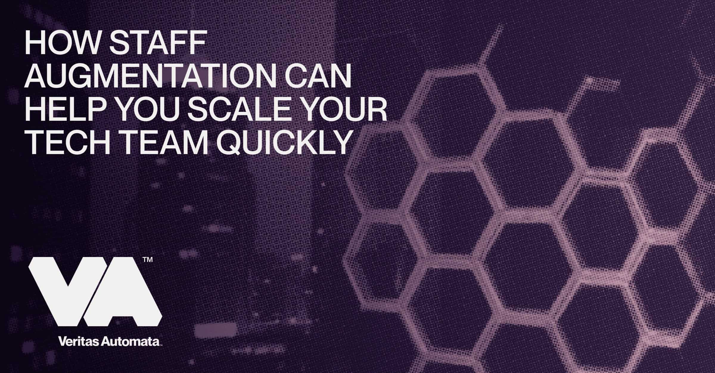 How Staff Augmentation Can Help You Scale Your Tech Team Quickly ...